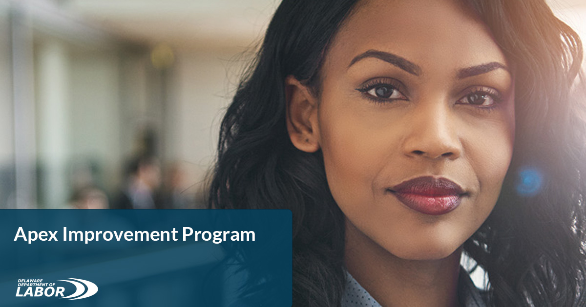 APEX Program - Delaware Department of Labor